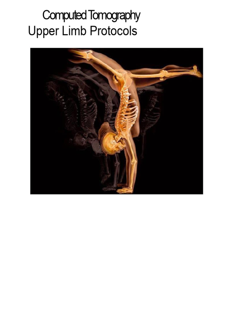 Tomography protocols for upper and lower limbs--1 | PDF | Foot | Ct Scan