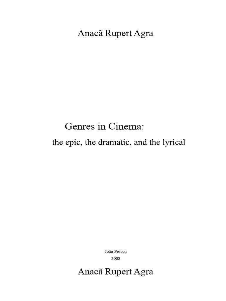 Genres in Cinema - The Epic, The Dramatic, and The Lyrical | PDF | Genre | Poetry
