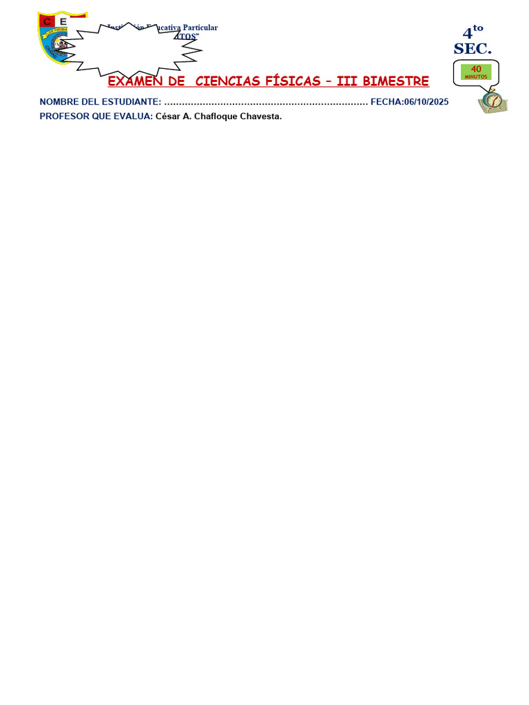 Examen Bloque de Ciencias Físicas 4 Secundaria Iii Bimestre César Chafloque 06 Octubre | PDF ...