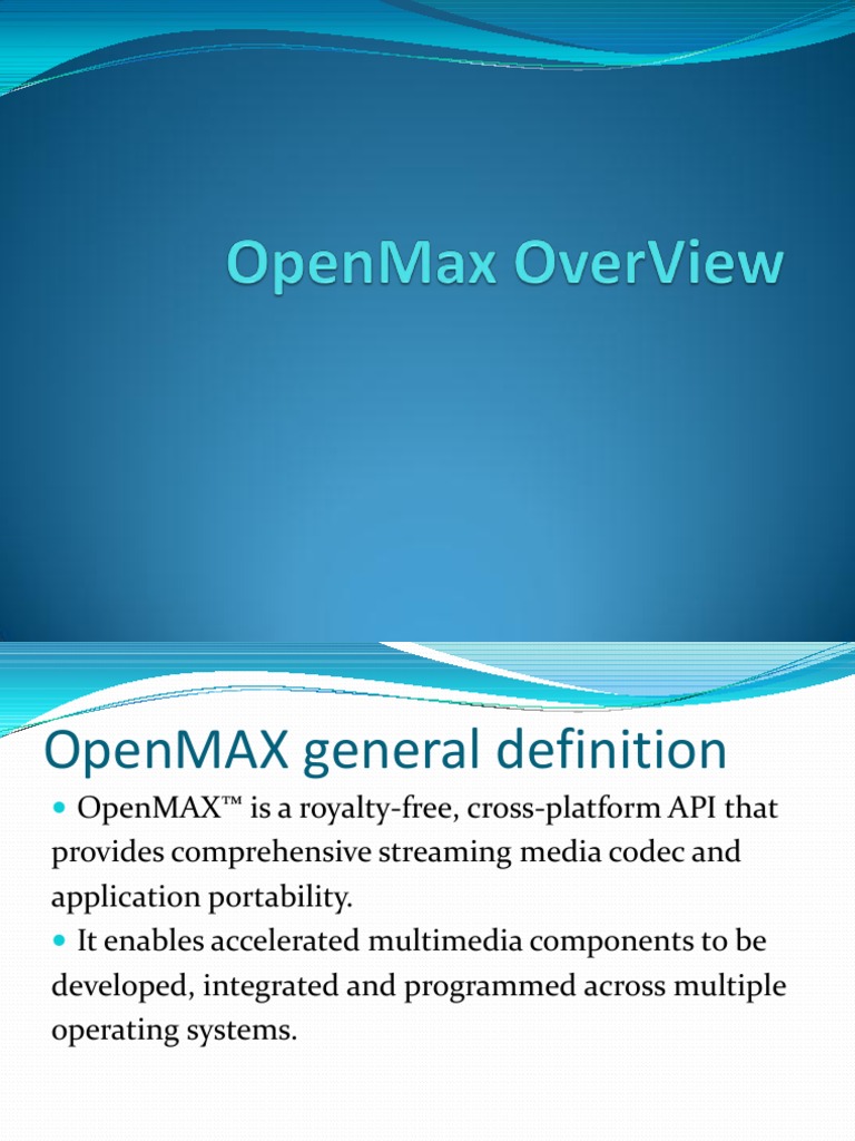 OpenMax OverView | Application Programming Interface | Areas Of Computer Science