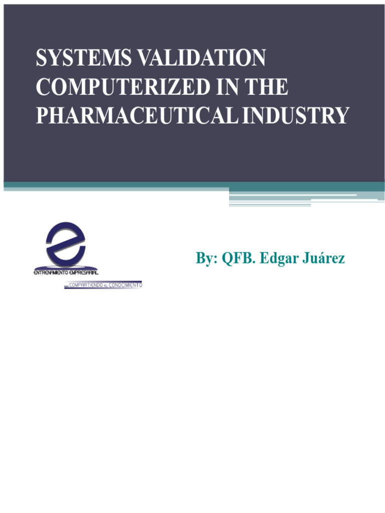 Computerized Systems Validation in Pharma | PDF | Verification And ...