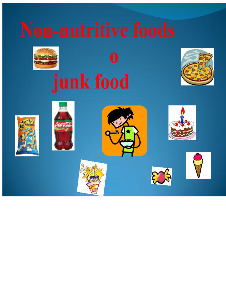 Junk Food Presentation | PDF | Junk Food | Foods