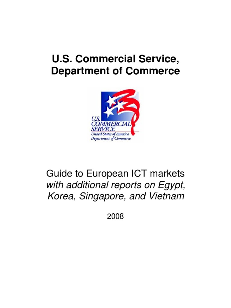 U.S. Commercial Service, Department of Commerce: Guide To European ICT ...