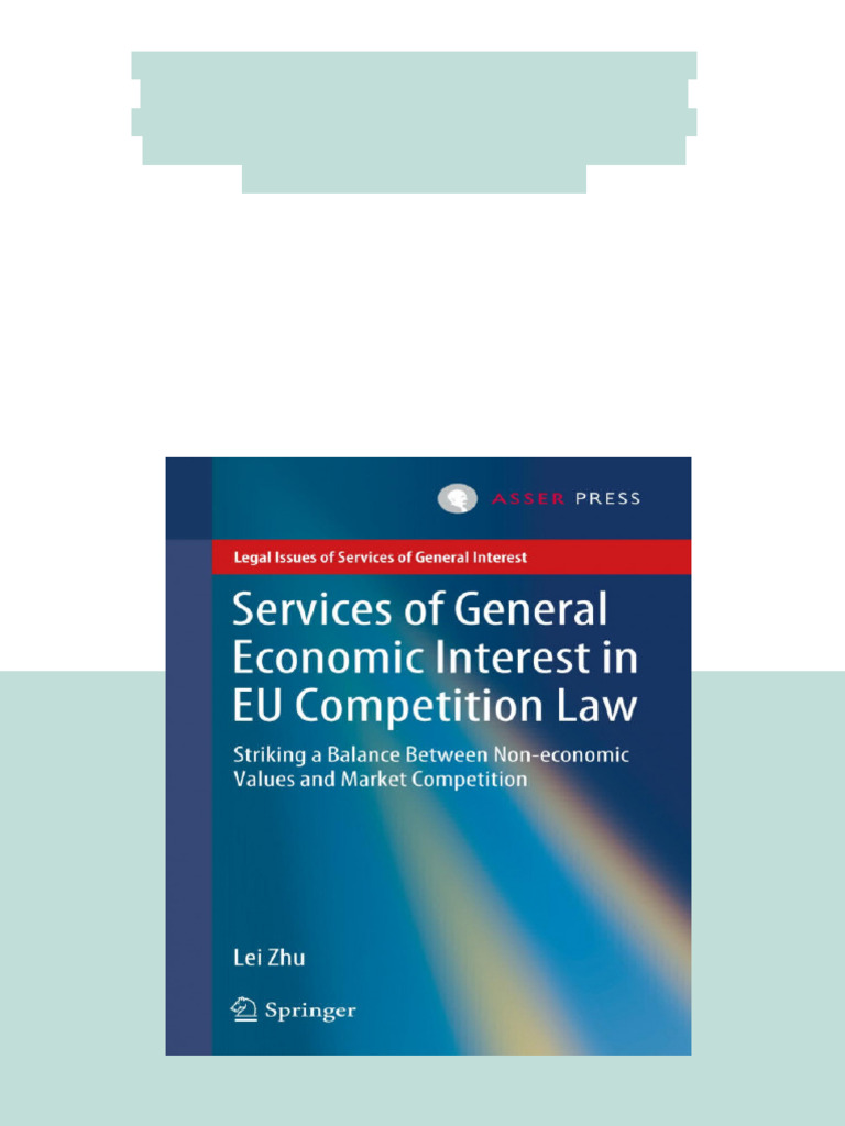 In Eu Competition Law Striking A Balance Between Non Economic Values ...