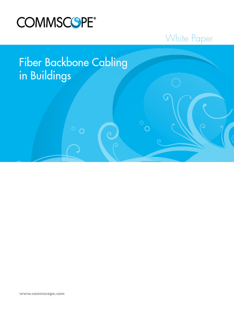 Fiber Backbone Cabling for High Speeds | PDF | Optical Fiber | Computer ...