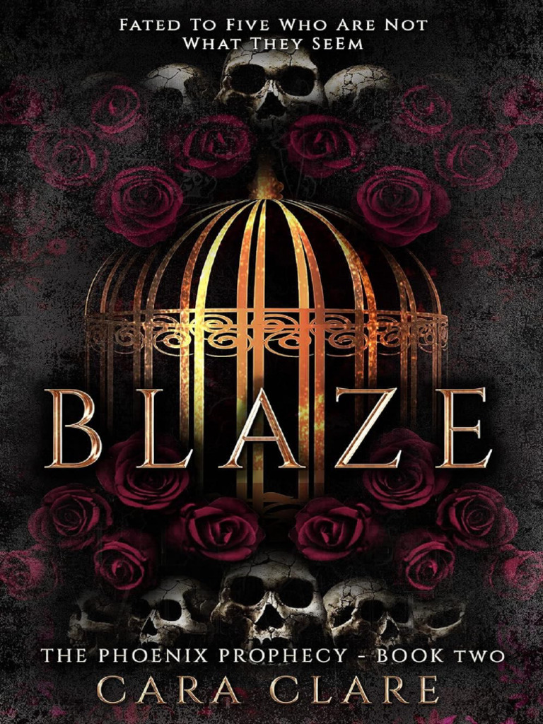 The Phoenix Prophecy 2 Blaze - Cara Clare | PDF | Martin Luther