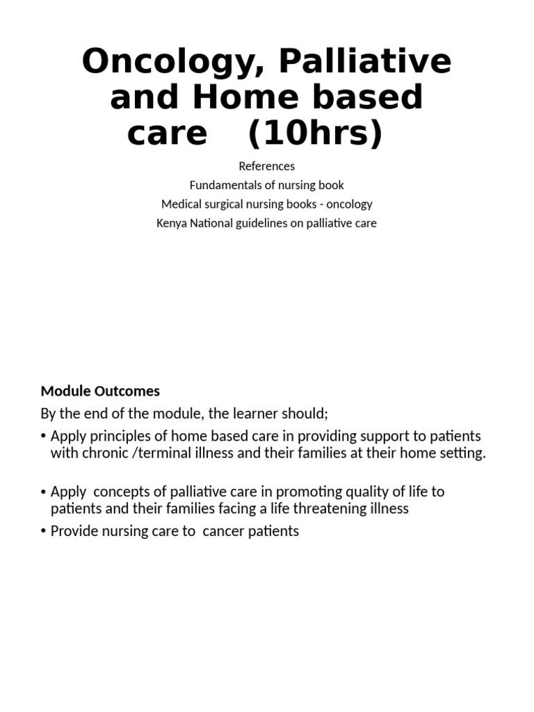 Home-Based Palliative Care Essentials | PDF | Palliative Care | Pain