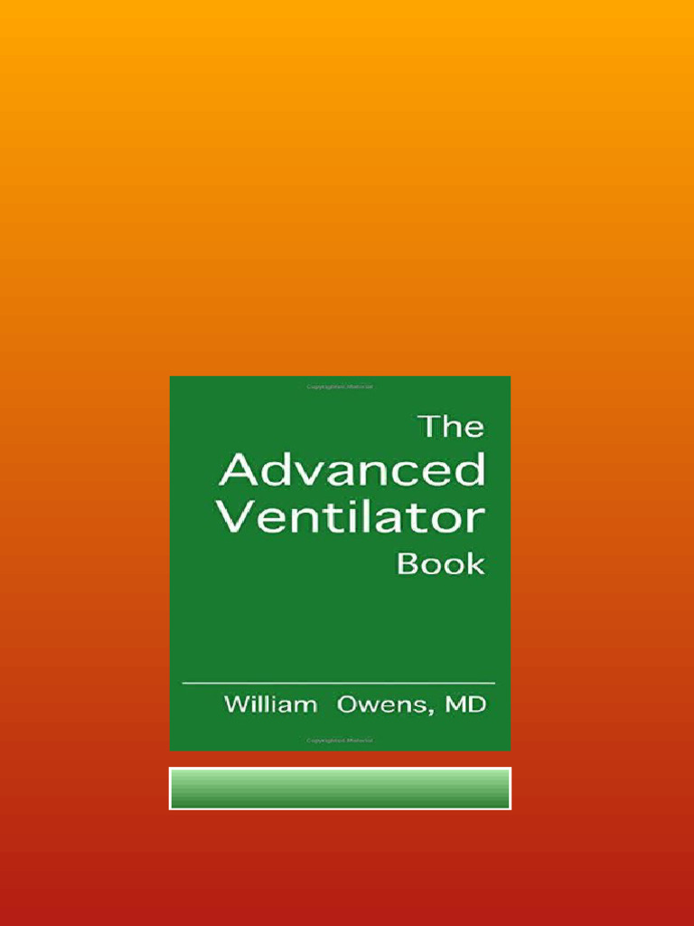 The Advanced Ventilator Book Paperback William Owens Md Ready to Read | PDF
