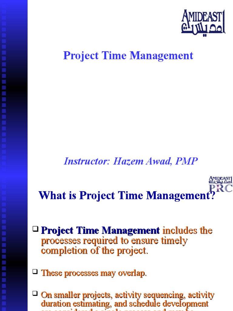Project Time Management: Instructor: Hazem Awad, PMP | PDF | Project Management | Projects