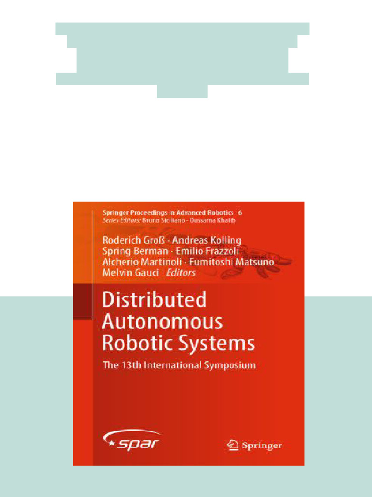 (Ebook) Distributed Autonomous Robotic Systems by Roderich Groß, Andreas Kolling, Spring Berman ...