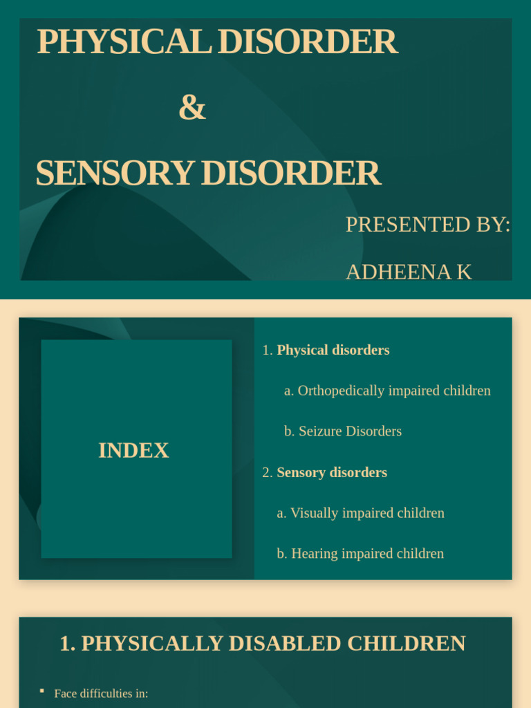 Physical & Sensory Disorder - ADHEENA | PDF | Visual Impairment | Hearing Loss
