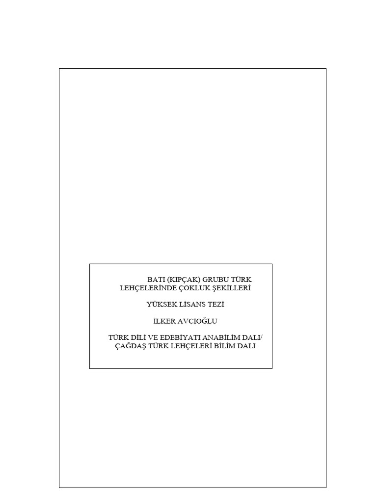 Avcioglu Ilker Kuzeybati Kipcak Grubu Turk Lehcelerinde Cokl | PDF