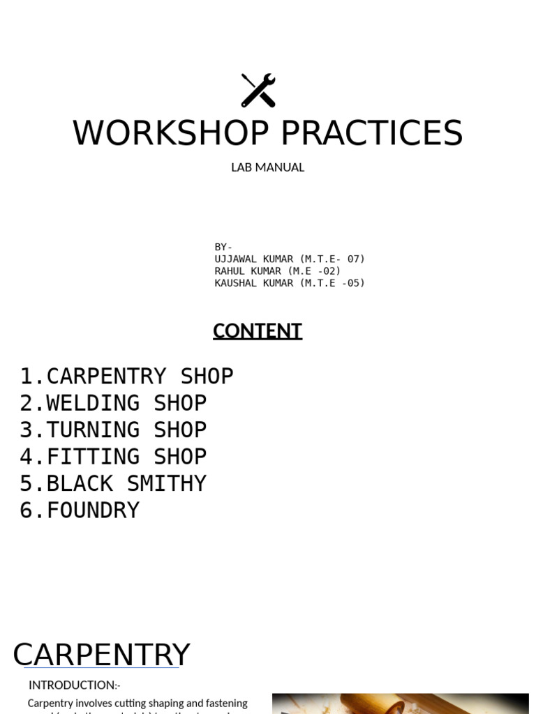 Workshop Practices Final | PDF | Forge | Welding