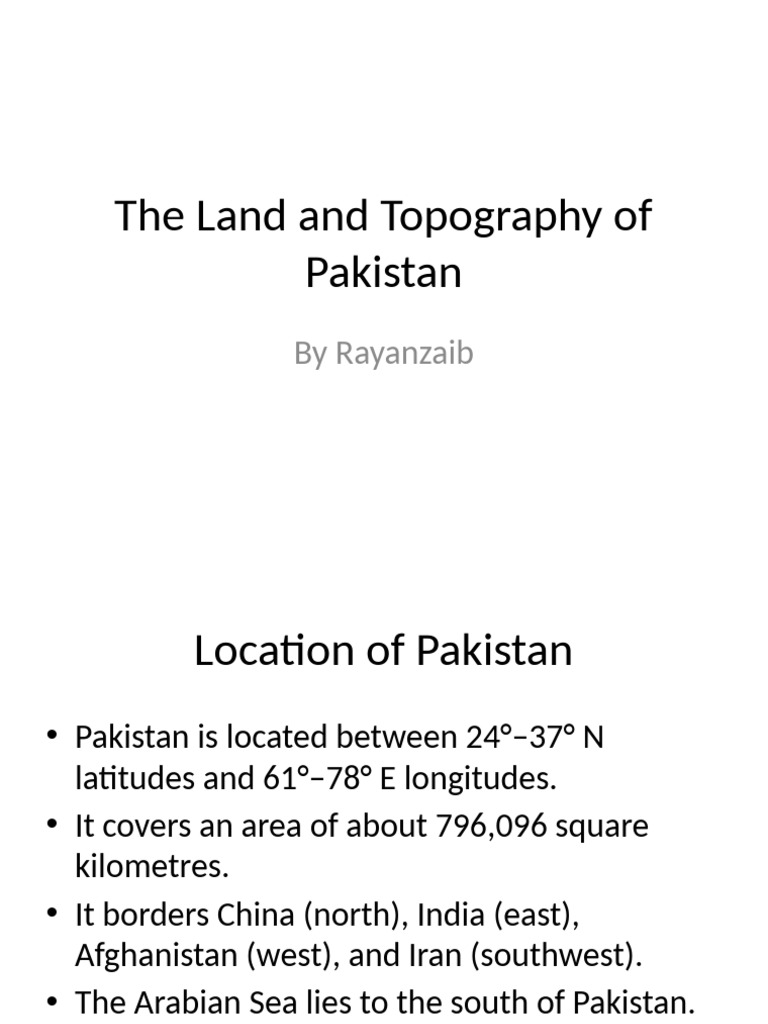 The Land and Topography of Pakistan Rayan | PDF