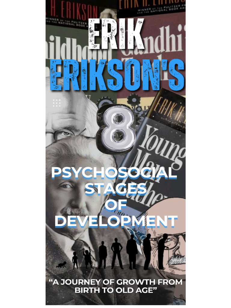 Erik Erikson's 8 Psychosocial Stages | PDF