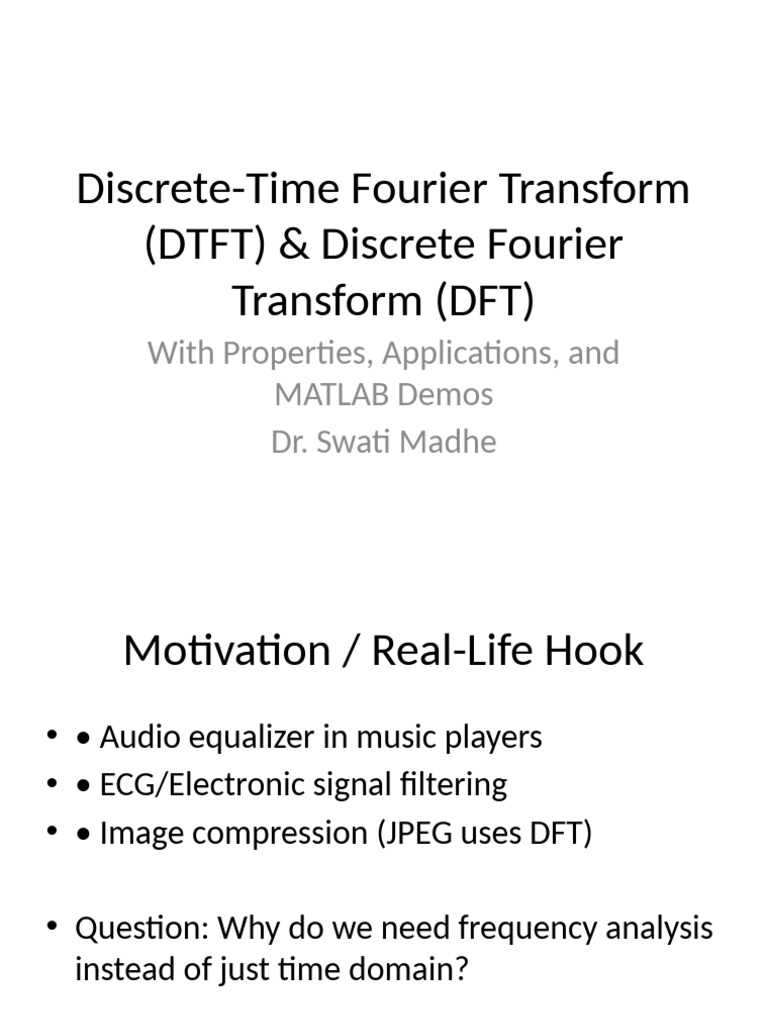 DTFT DFT Presentation | PDF | Discrete Fourier Transform | Algorithms