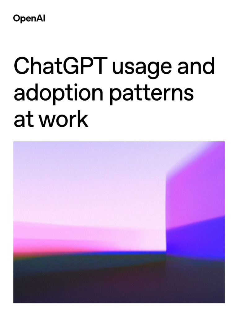 OpenAI - ChatGPT at Work Report | PDF | Artificial Intelligence ...