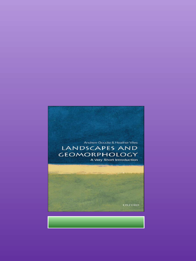 Landscapes And Geomorphology A Very Short Introduction Goudie online ...