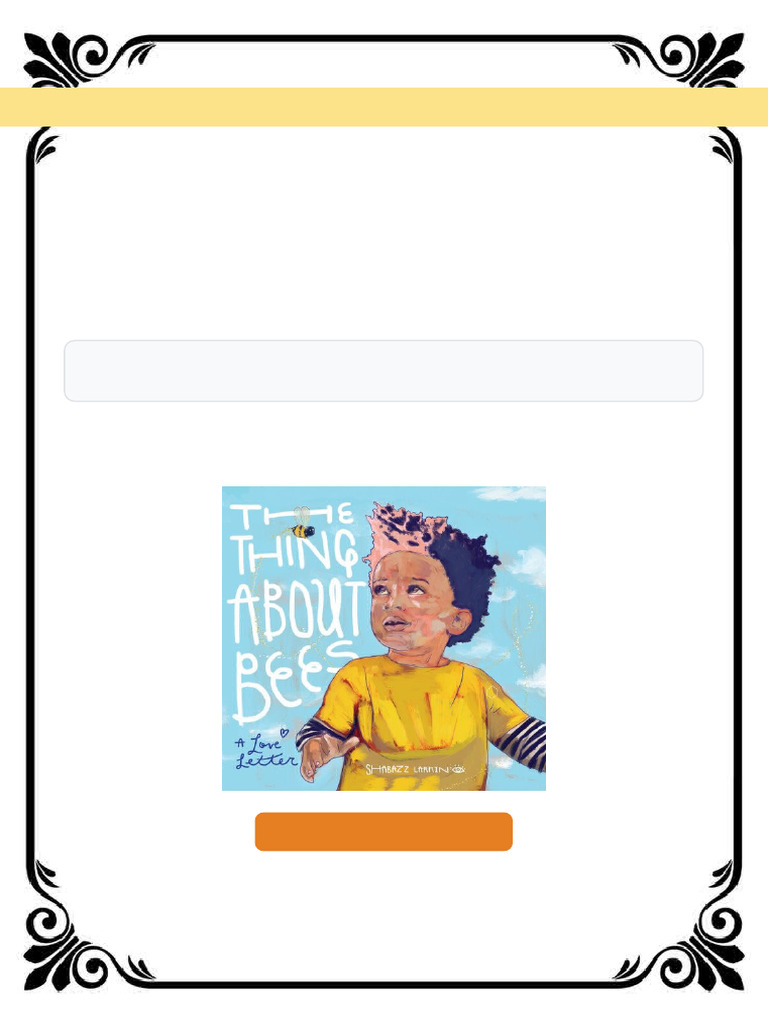 The Thing about Bees A Love Letter Shabazz Larkin full | PDF ...