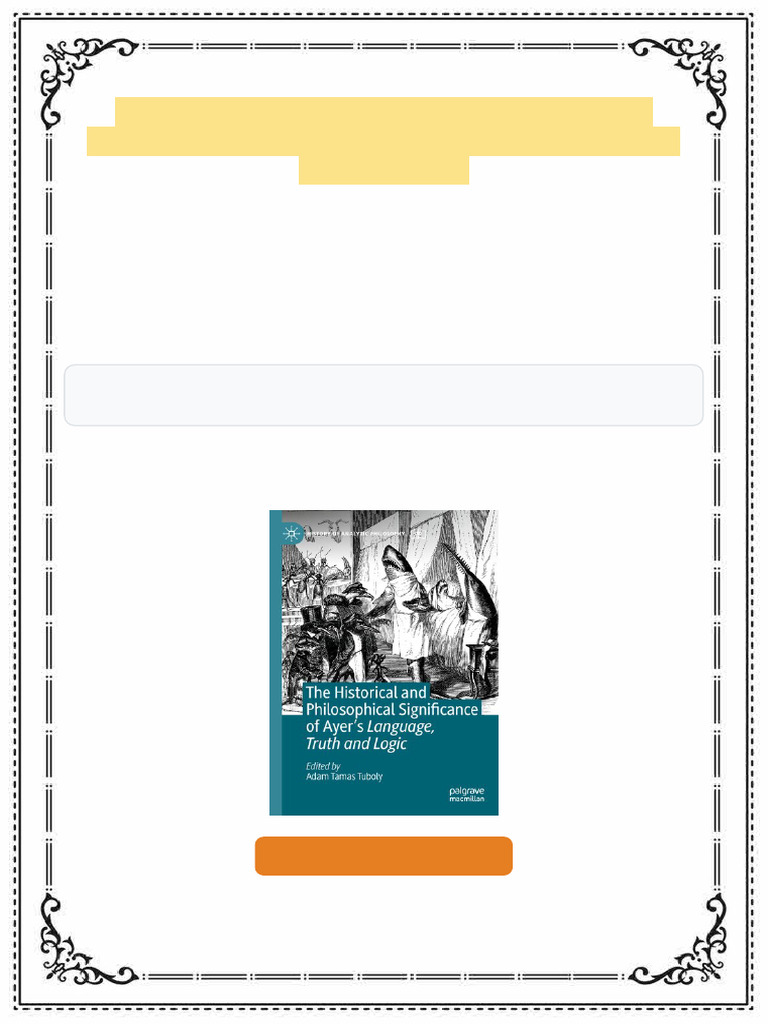 The Historical and Philosophical Significance of Ayer’s Language, Truth ...