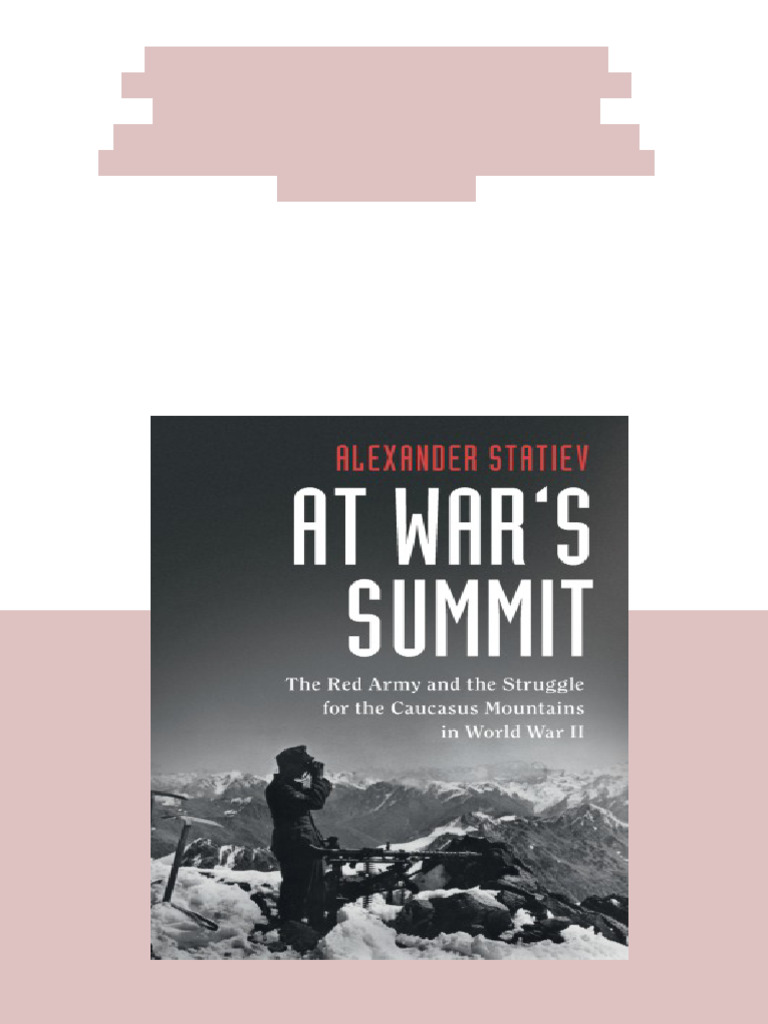 (Ebook) At war's summit: the Red Army and the struggle for the Caucasus ...