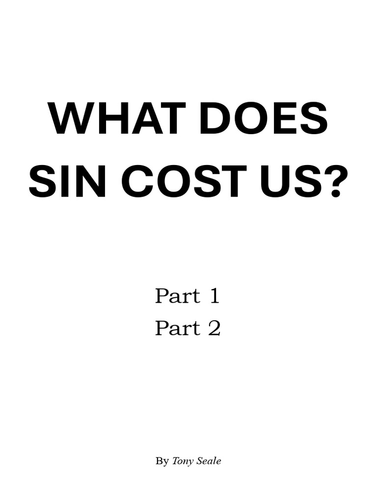 What Does Sin Cost Us (Part 1 and 2) | PDF | Salvation | Sin