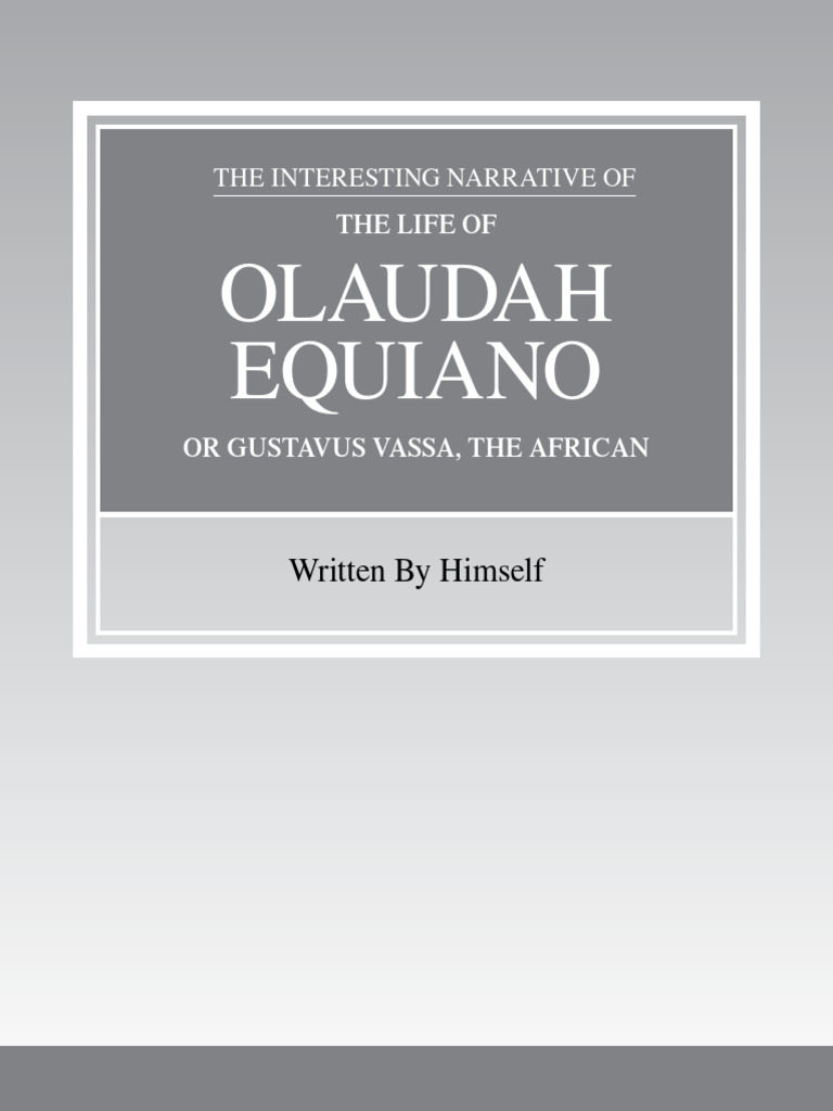 Interesting Narrative of The Life of Olaudah Equiano, The PDF | PDF ...