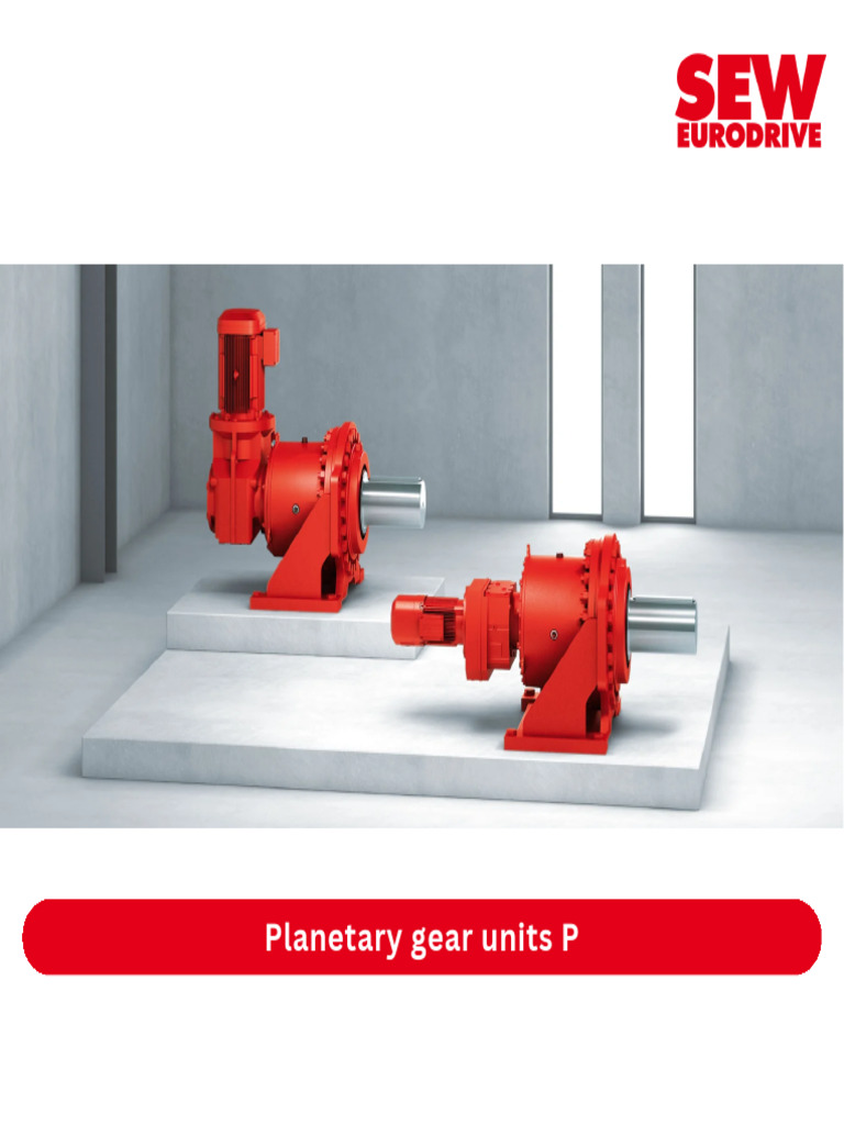 P Series Planetary Gear Units - SEW-EURODRIVE India | PDF