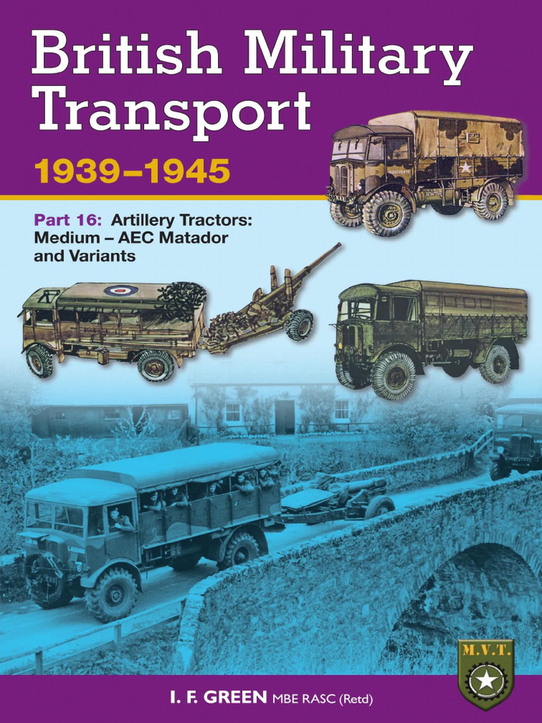 British Military Transport 1939-1945 Part 16 Artillery Tractors Medium ...