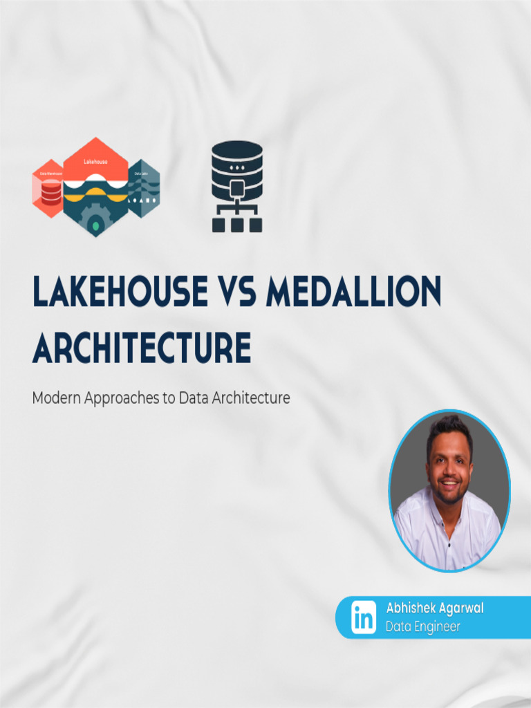 Lakehouse vs Medallion Architecture Guide | PDF
