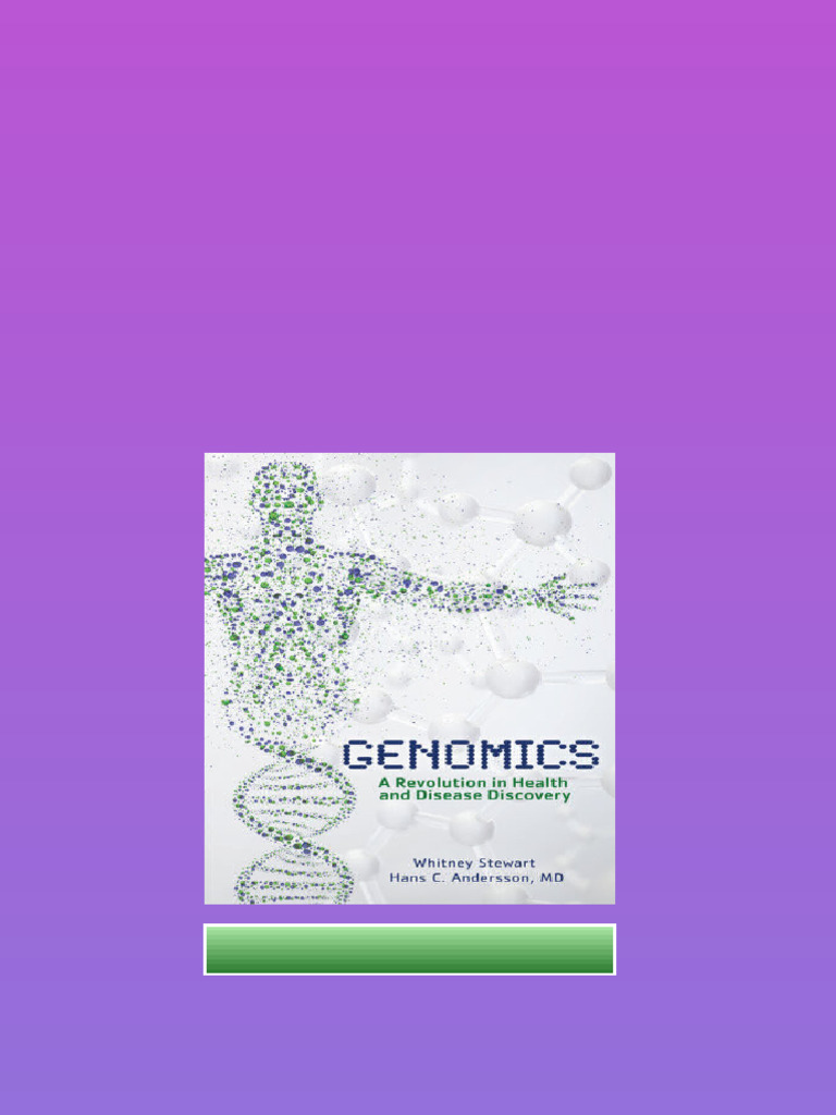 Genomics A Revolution In Health And Disease Discovery Whitney Stewart Hans C Andersson online ...