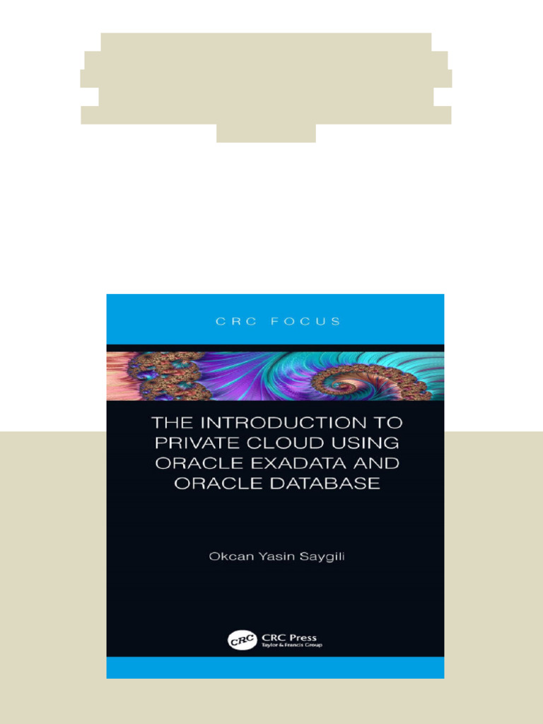 (Ebook) The Introduction to Private Cloud using Oracle Exadata and Oracle Database by Okcan ...