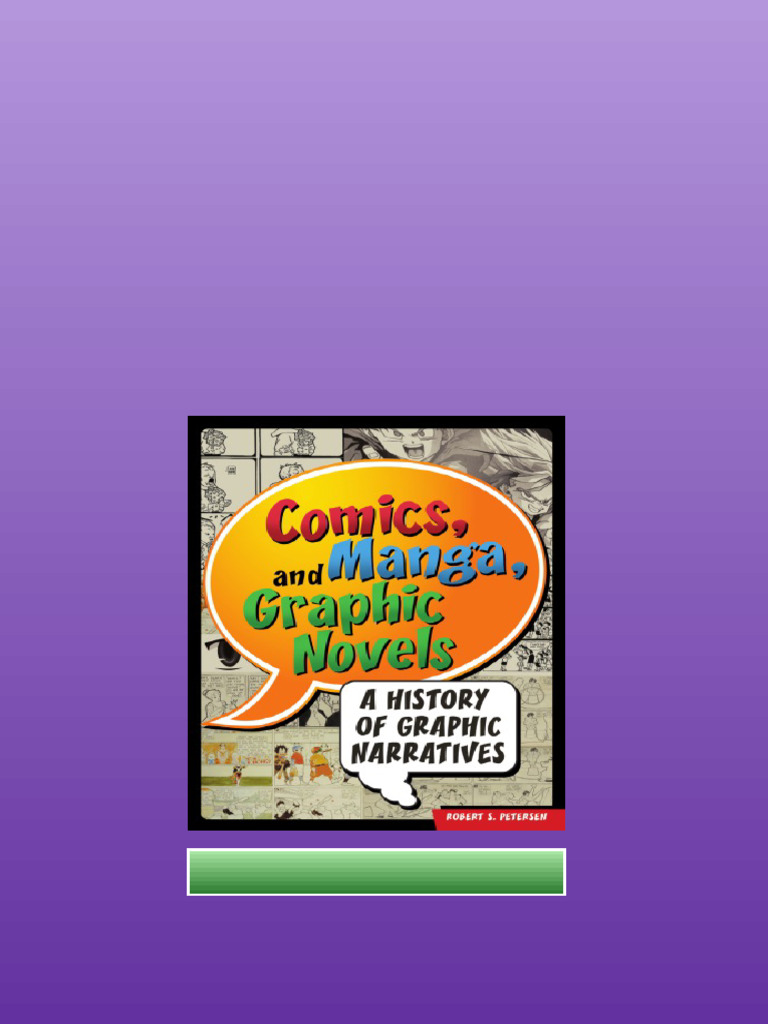 Comics Manga And Graphic Novels A History Of Graphic Narratives Abcclio ...