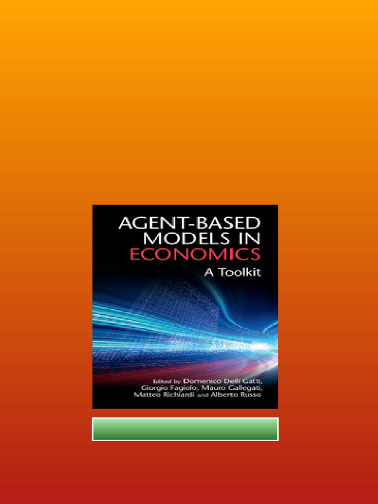 Agentbased Models In Economics A Toolkit 1st Domenico Delli Gatti ...