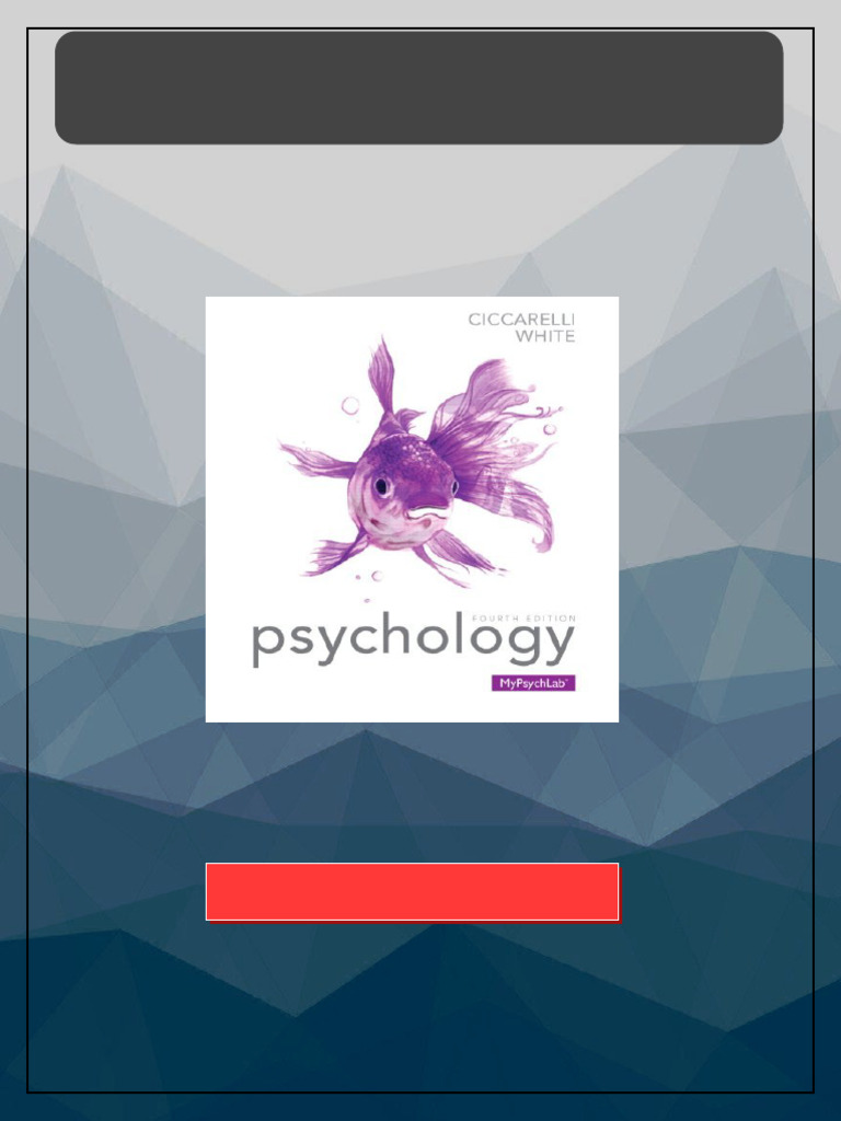 Psychology Ciccarelli 4th Edition Test Bank all chapters available ...