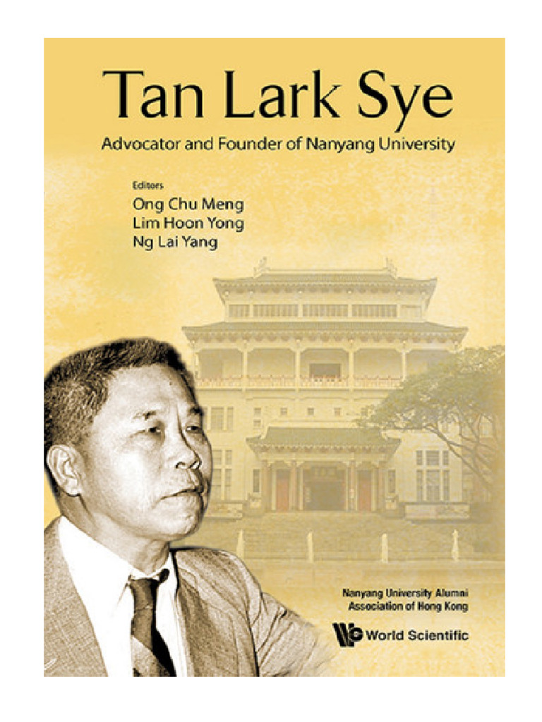 Tan Lark Sye: Advocator And Founder Of Nanyang University | PDF