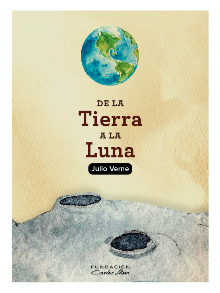 De La Tierra A La Luna Julio Verne | PDF | Luna | Artillería
