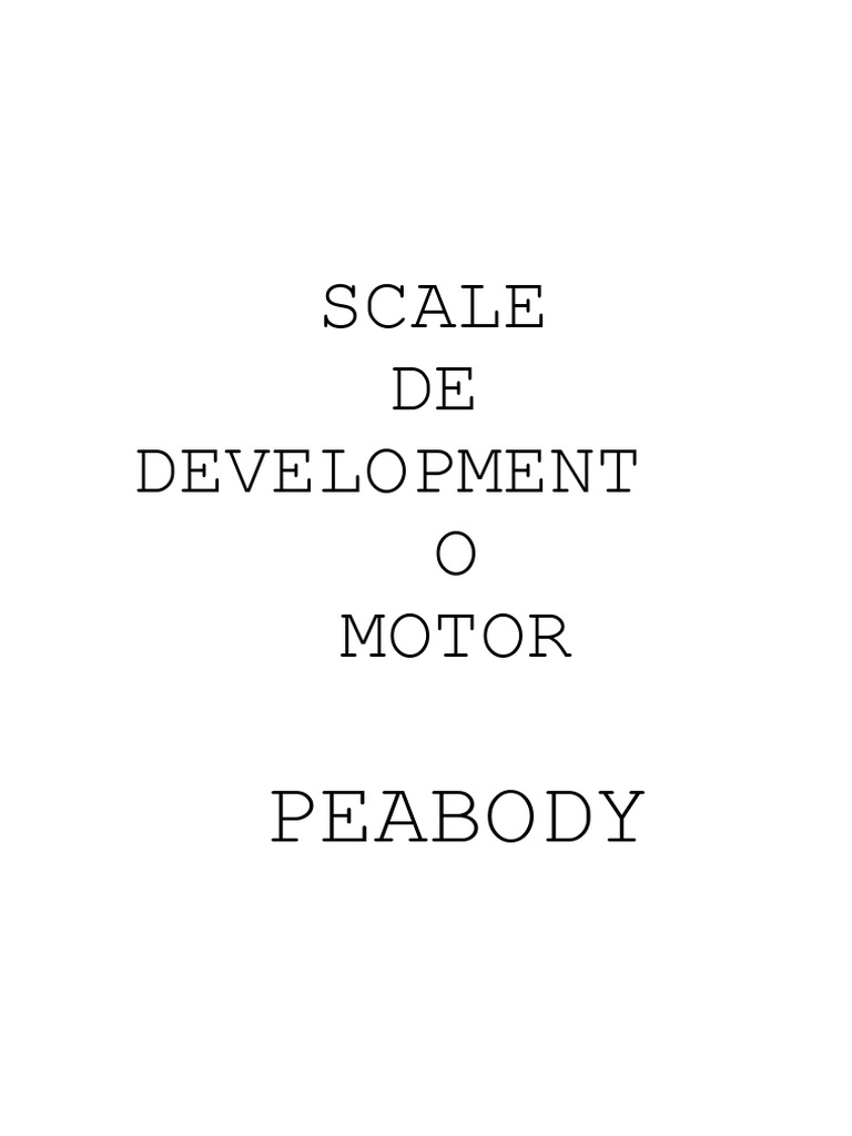 Peabody Developmental Scale | PDF | Anatomical Terms Of Motion | Hand