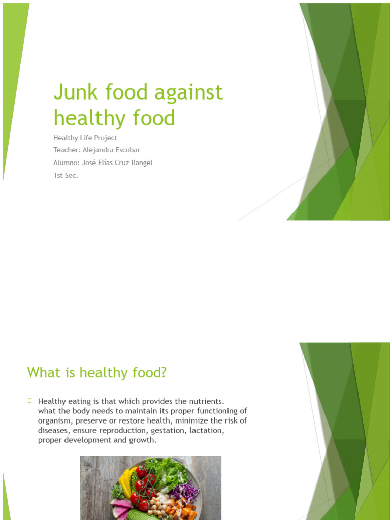 Junk Food Vs Healthy Food | PDF