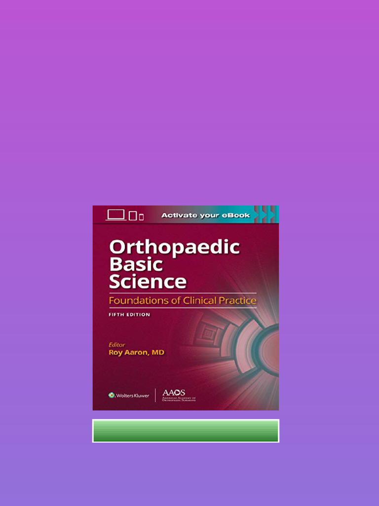 Orthopaedic Basic Science Fifth Edition Print Ebook Foundations Of Clinical Practice 5 Aaos ...
