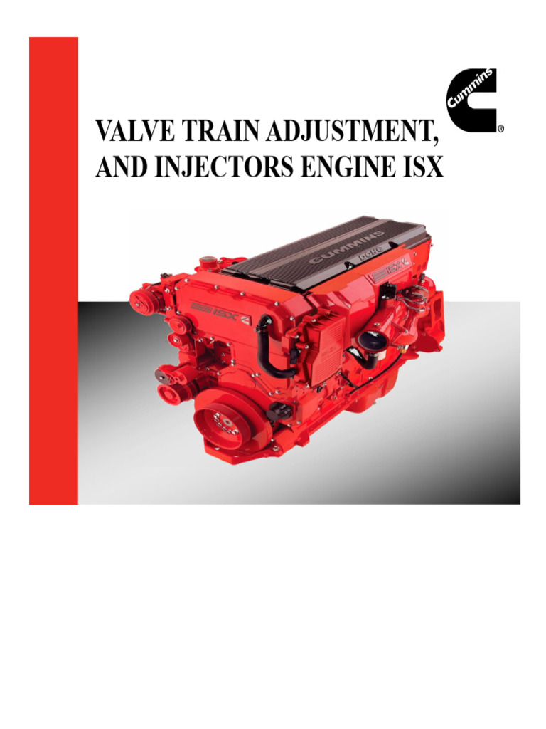 Adjustment of Valve Train and Injectors Isx Engine | PDF | Vehicle ...
