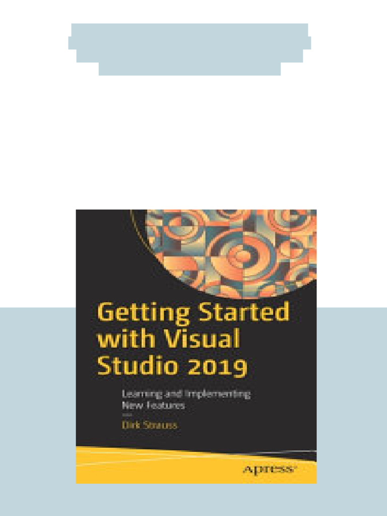 (Ebook) Getting Started with Visual Studio 2019: Learning and ...