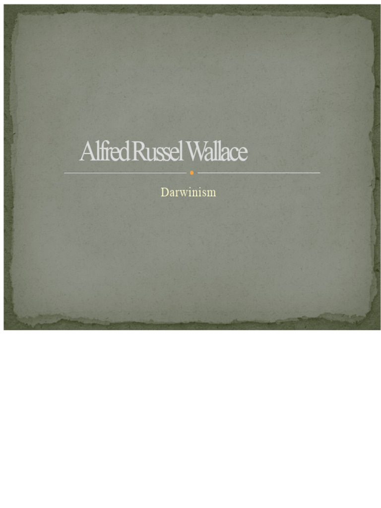 Wallace Presentation | PDF | Natural Selection | Charles Darwin