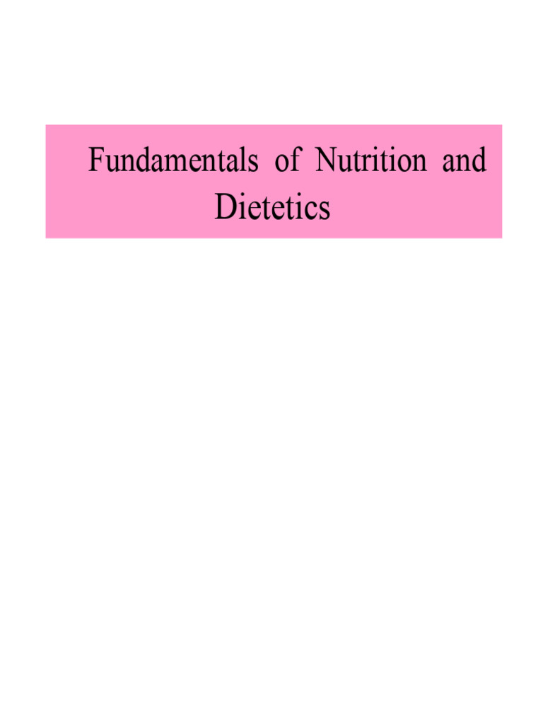 Nutrition and Dietetics Essentials Guide | PDF | Foods | Food Energy