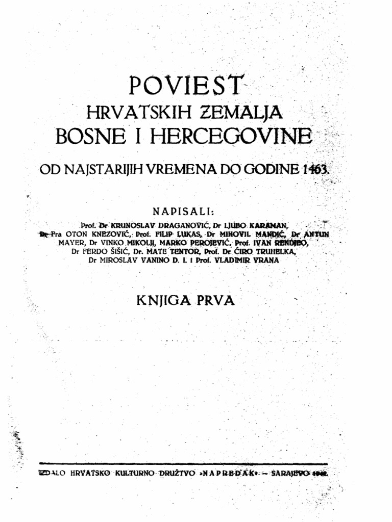 Povijest Hrvatskih Zemalja BiH Od Najstarijih Vremena Do Godine 1463 ...