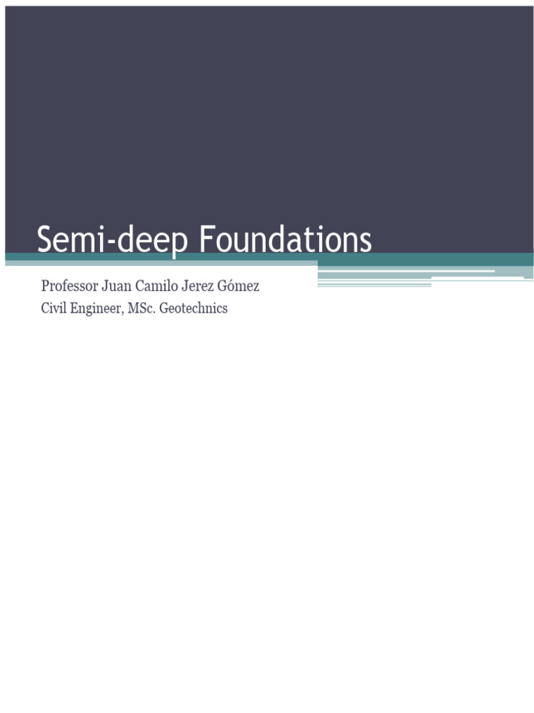 Semi-Deep Foundations | PDF | Foundation (Engineering) | Concrete