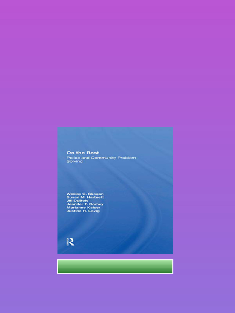 On The Beat Police And Community Problem Solving 1st Edition Wesley G ...
