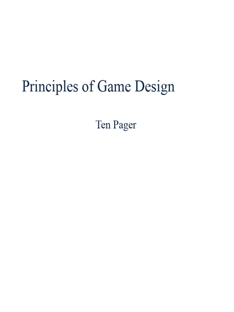 Game Design - Ten Pager | PDF | Cognition | Behavioural Sciences