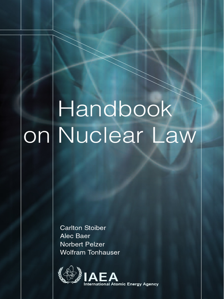 Handbook On Nuclear Law | PDF | International Atomic Energy Agency ...