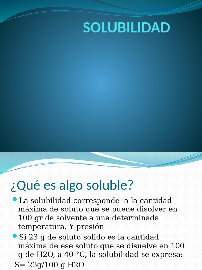 Solubilidad: Tipos y Factores Clave | PDF | Solubilidad | Ciencias fisicas